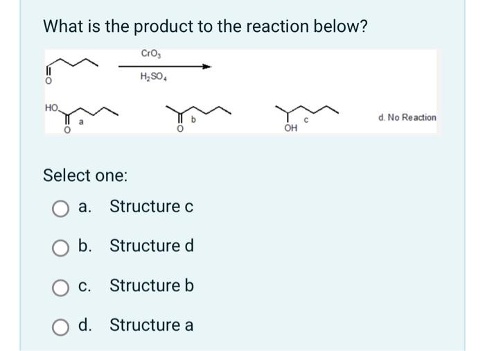 Solved What is the product to the reaction below? Select | Chegg.com