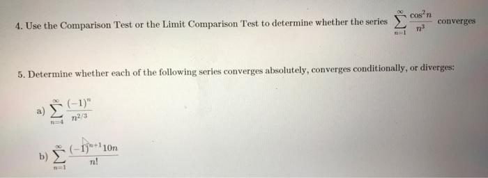 Solved 4. Use the Comparison Test or the Limit Comparison | Chegg.com