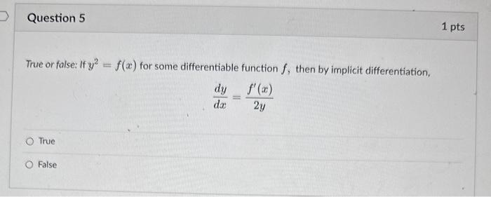 Solved True or false: If y2=f(x) for some differentiable | Chegg.com