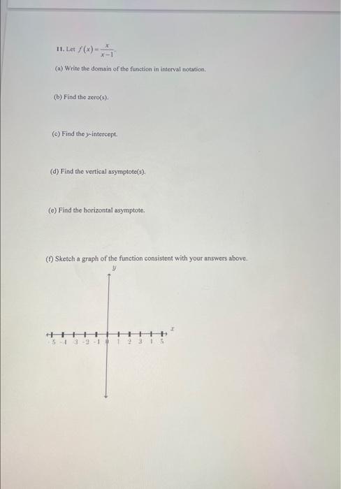 Solved 11. Let f(x) = x=-1 (a) Write the domain of the | Chegg.com