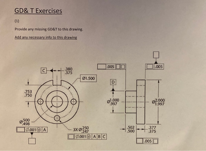 Solved GD&T Exercises (1) Provide any missing GD&T to this | Chegg.com