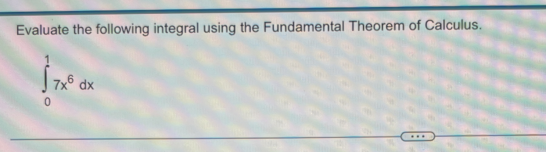 Solved Evaluate the following integral using the Fundamental | Chegg.com