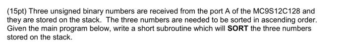 Solved (15pt) Three unsigned binary numbers are received | Chegg.com