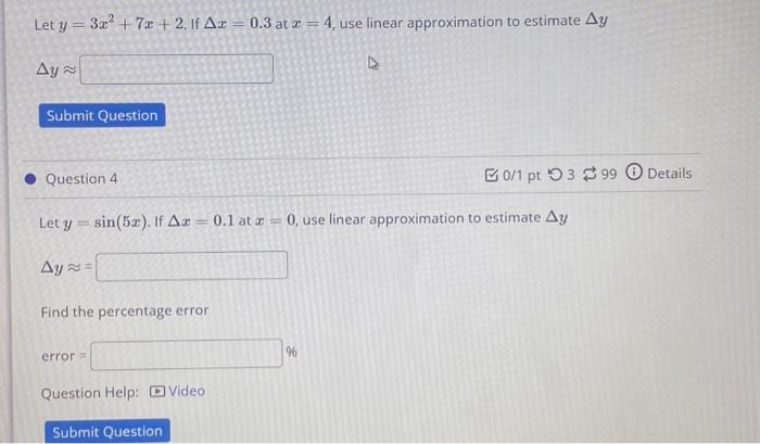 Solved Let y=3x2+7x+2. If Δx=0.3 at x=4, use linear | Chegg.com