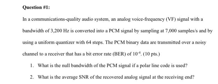 Solved Question \#1: In a communications-quality audio | Chegg.com