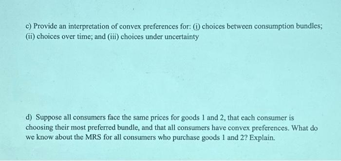 Solved c) Provide an interpretation of convex preferences | Chegg.com