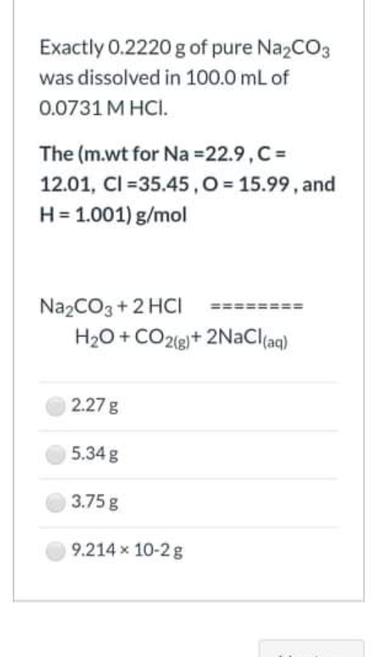 Solved Exactly 0.2220 g of pure Na2CO3 was dissolved in | Chegg.com