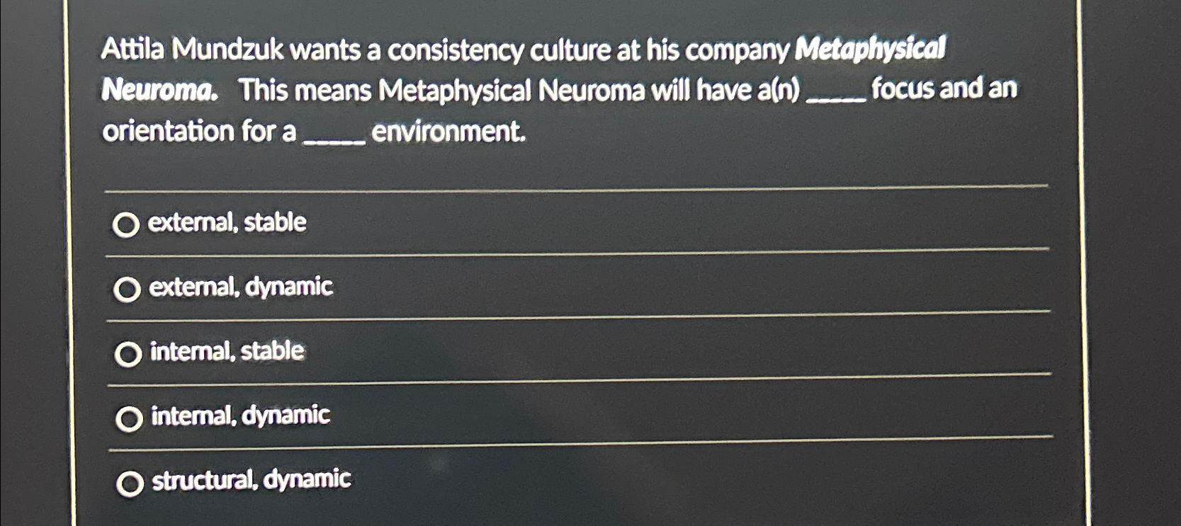 Solved Attila Mundzuk wants a consistency culture at his | Chegg.com