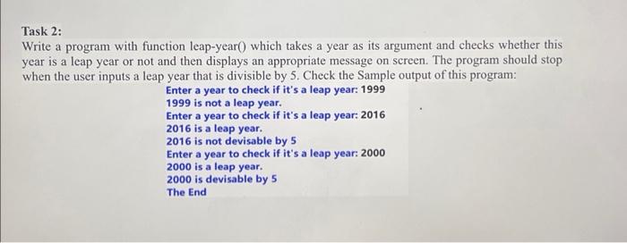 Solved Task 2 Write A Program With Function Leap Year