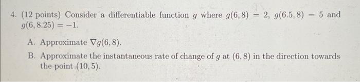 Solved 4 12 Points Consider A Differentiable Function G 7635