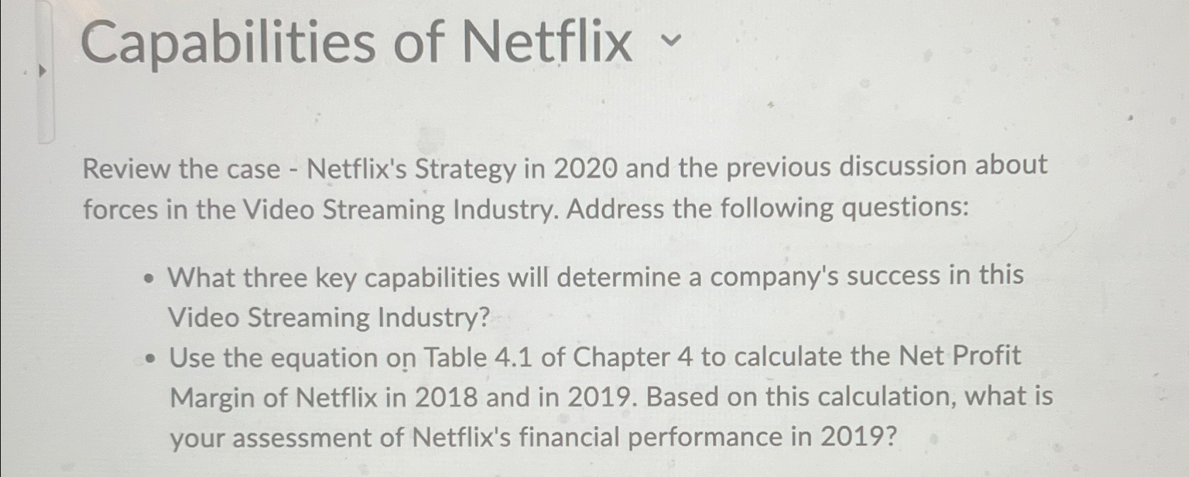 Solved Capabilities of Netflix -Review the case - ﻿Netflix's | Chegg.com