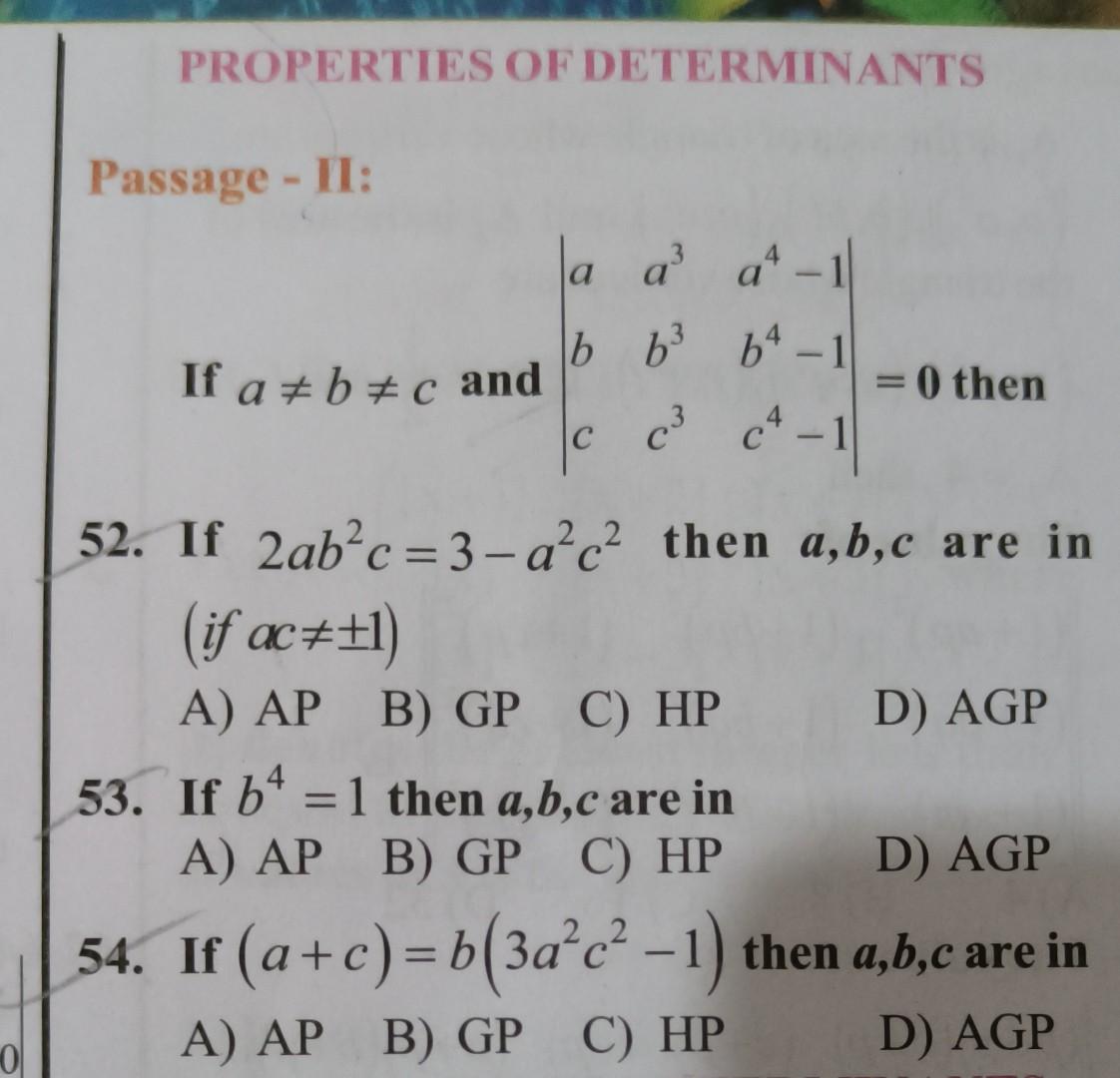 Solved PROPERTIES OF DETERMINANTS Passage - II: If a =b =c | Chegg.com