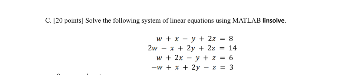 Solved C. [20 ﻿points] ﻿Solve the following system of linear | Chegg.com
