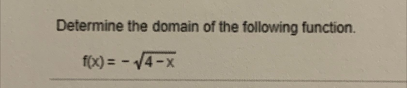 Solved Determine the domain of the following | Chegg.com