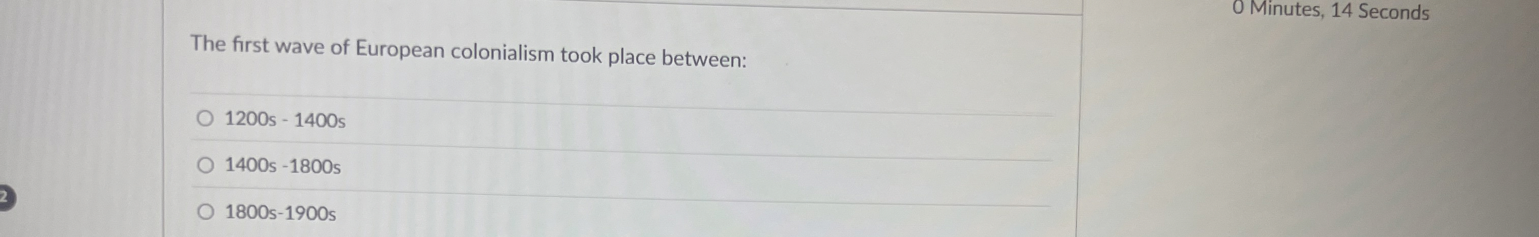 Solved The first wave of European colonialism took place | Chegg.com