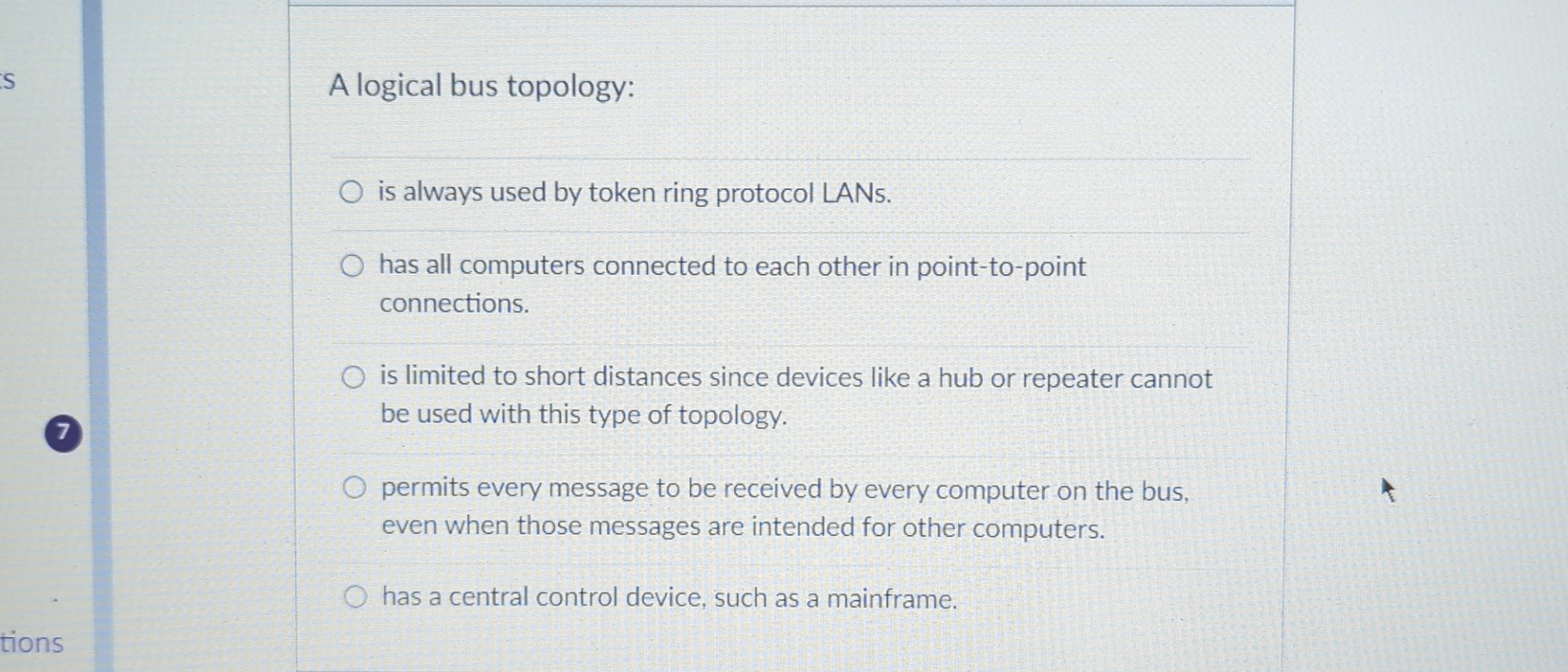 Solved A logical bus topology:is always used by token ring | Chegg.com
