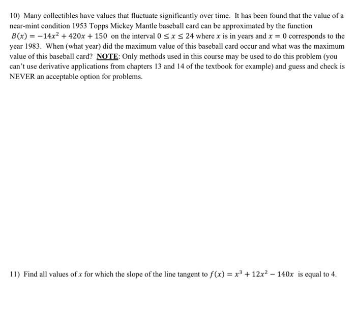 Solved 10) Many collectibles have values that fluctuate | Chegg.com