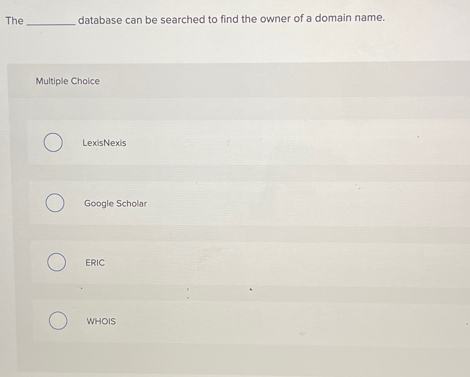 Solved The database can be searched to find the owner of a | Chegg.com