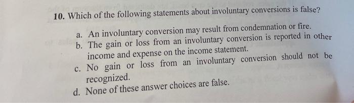 Solved 10. Which of the following statements about | Chegg.com