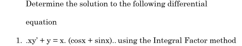 Solved Determine the solution to the following differential | Chegg.com