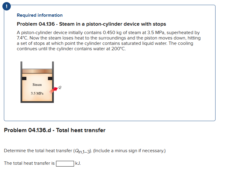 Required informationProblem 04.136 - ﻿Steam in ﻿a | Chegg.com