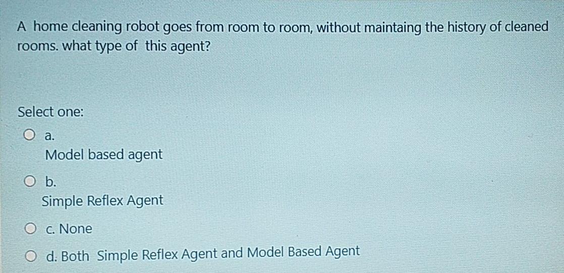 Solved A home cleaning robot goes from room to room, without | Chegg.com
