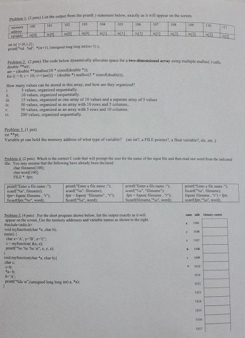 Solved Problem l. pnts) List the output from the printf() | Chegg.com