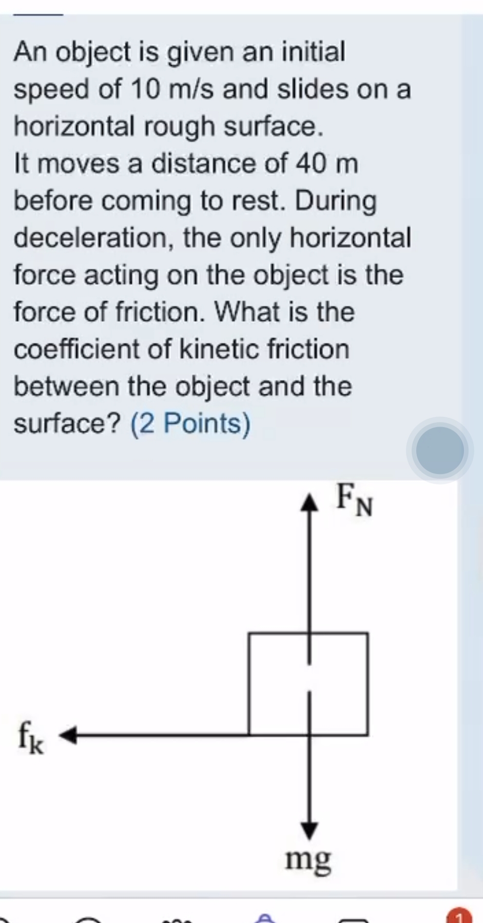 Solved An object is given an initial speed of 10ms ﻿and | Chegg.com