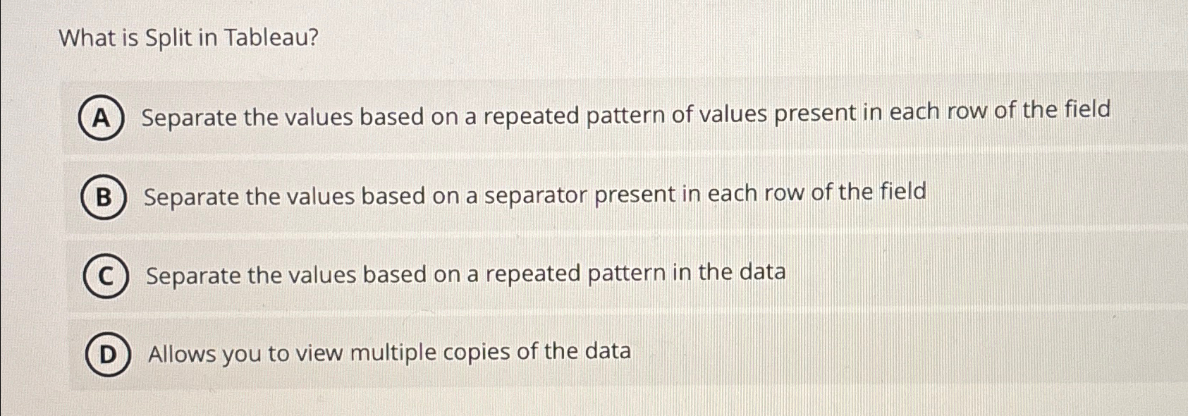 Solved What is Split in Tableau?Separate the values based on | Chegg.com