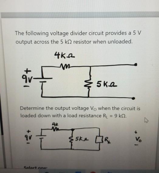 Solved The following voltage divider circuit provides a 5 V | Chegg.com