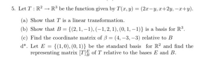 Solved 5. Let T:R2→R3 be the function given by | Chegg.com