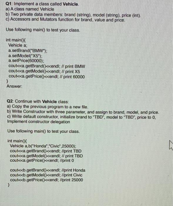 Solved Q1. Implement a class called Vehicle. a) A class | Chegg.com