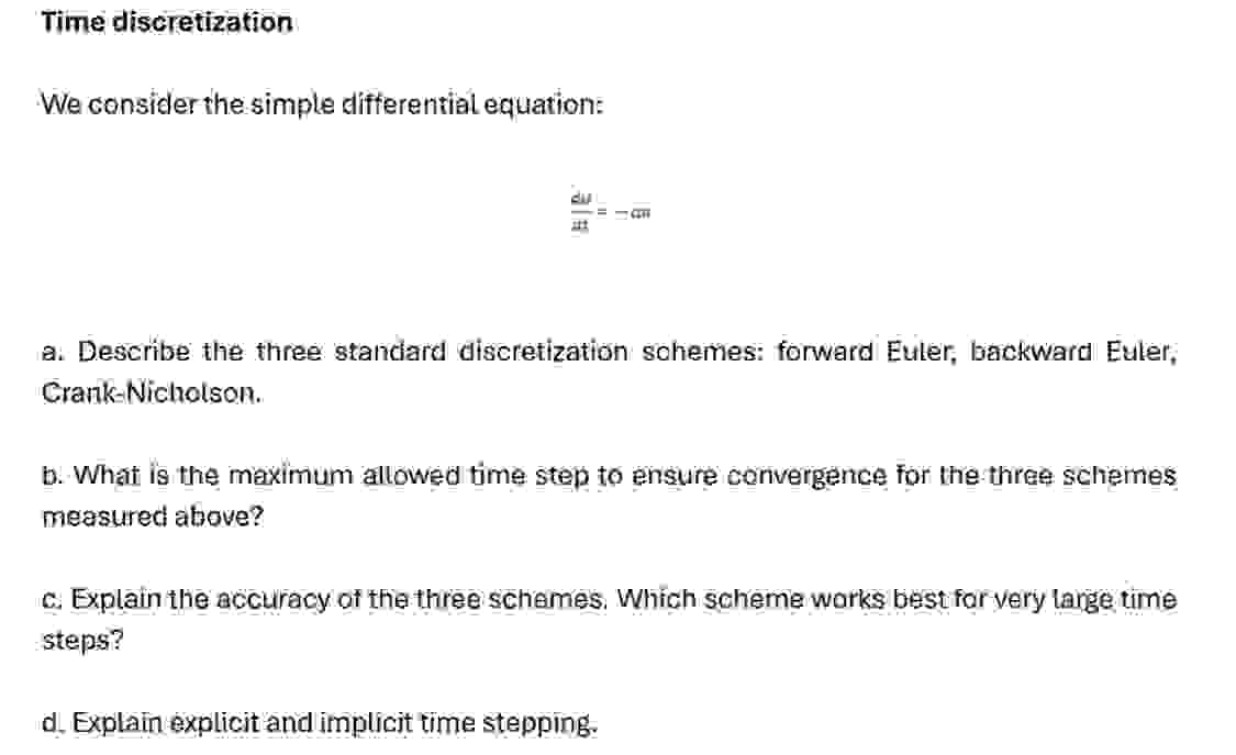 Solved Time discretization We consider the simple | Chegg.com