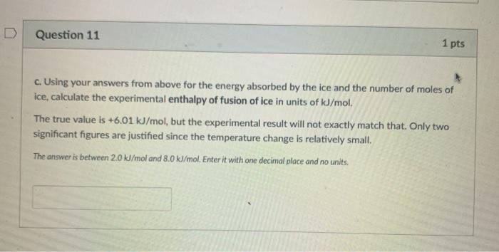 Solved Question 9 1 pts Part 2. Enthalpy of fusion of ice | Chegg.com