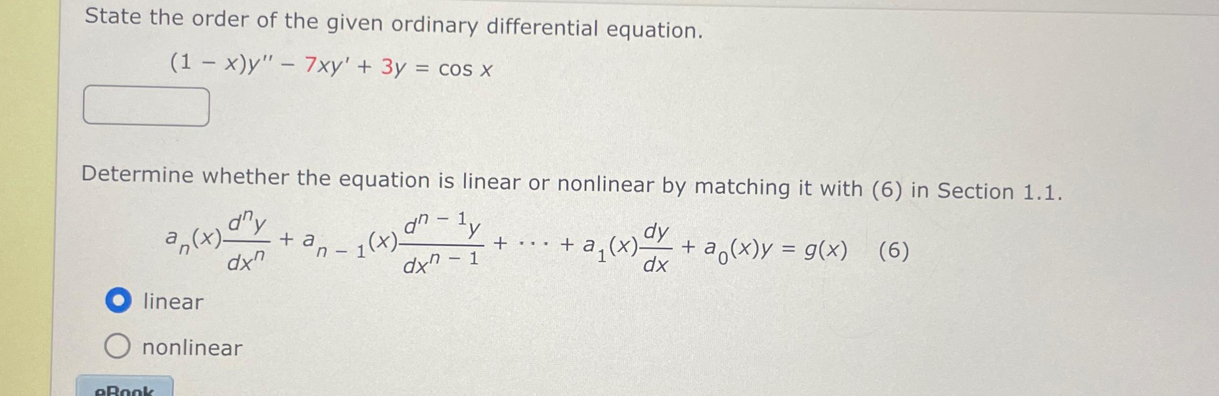 Solved State the order of the given ordinary differential | Chegg.com