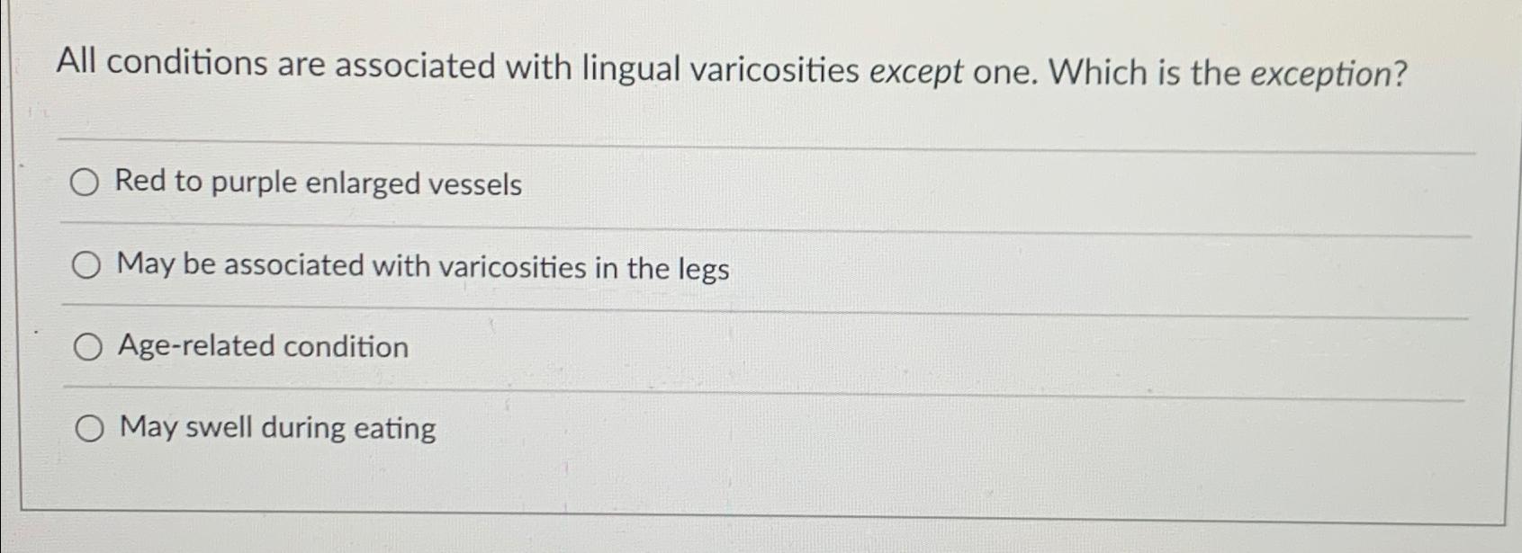 Solved All conditions are associated with lingual | Chegg.com
