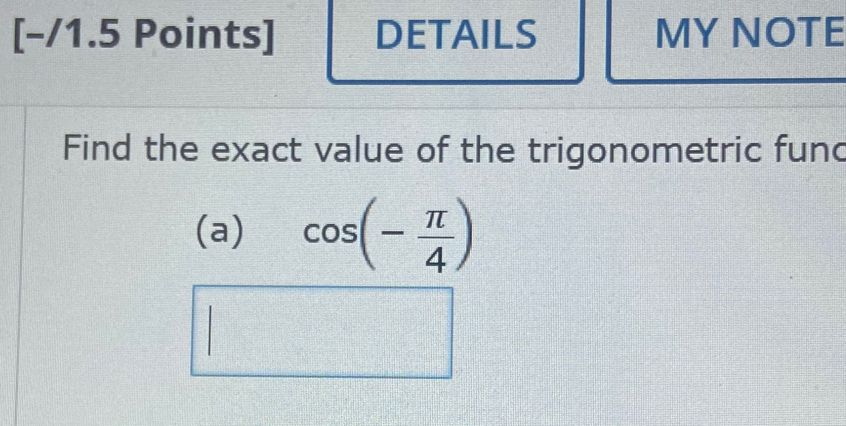 Solved [-/1.5 ﻿Points]DETAILSFind the exact value of the | Chegg.com