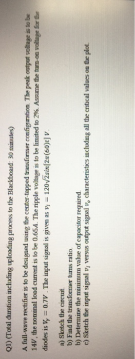 Solved Q1) (Total duration including uploading process to | Chegg.com