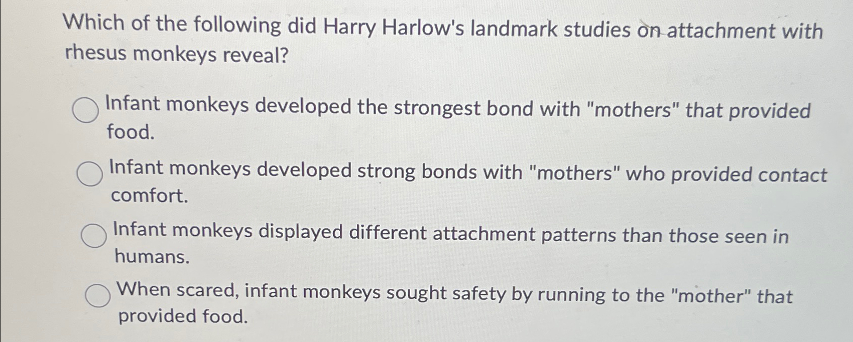 Solved Which of the following did Harry Harlow's landmark | Chegg.com