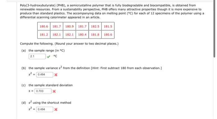 Solved Poly(3-hydroxybutyrate) (PHB), a semicrystalline | Chegg.com