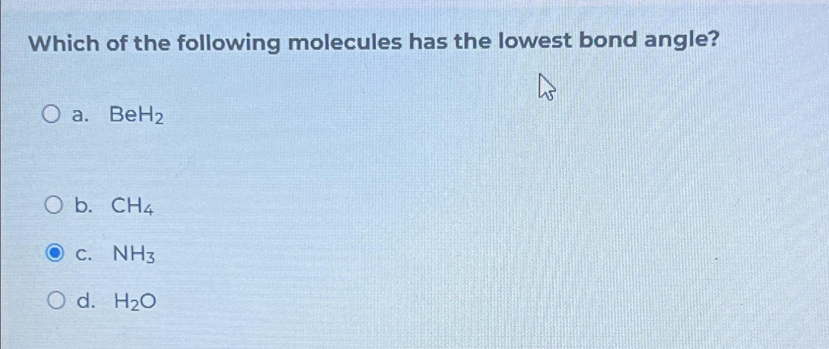 Solved Which of the following molecules has the lowest bond | Chegg.com