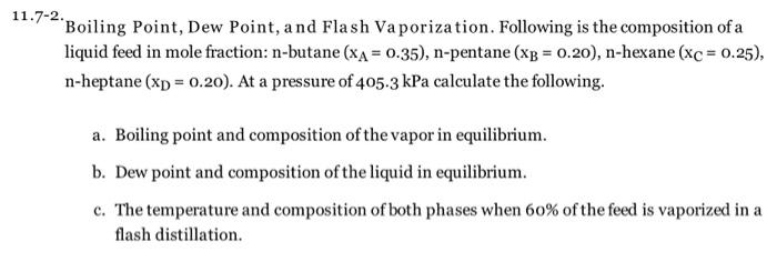 Solved 1.7−2 Boiling Point, Dew Point, a nd Flash Va poriza | Chegg.com