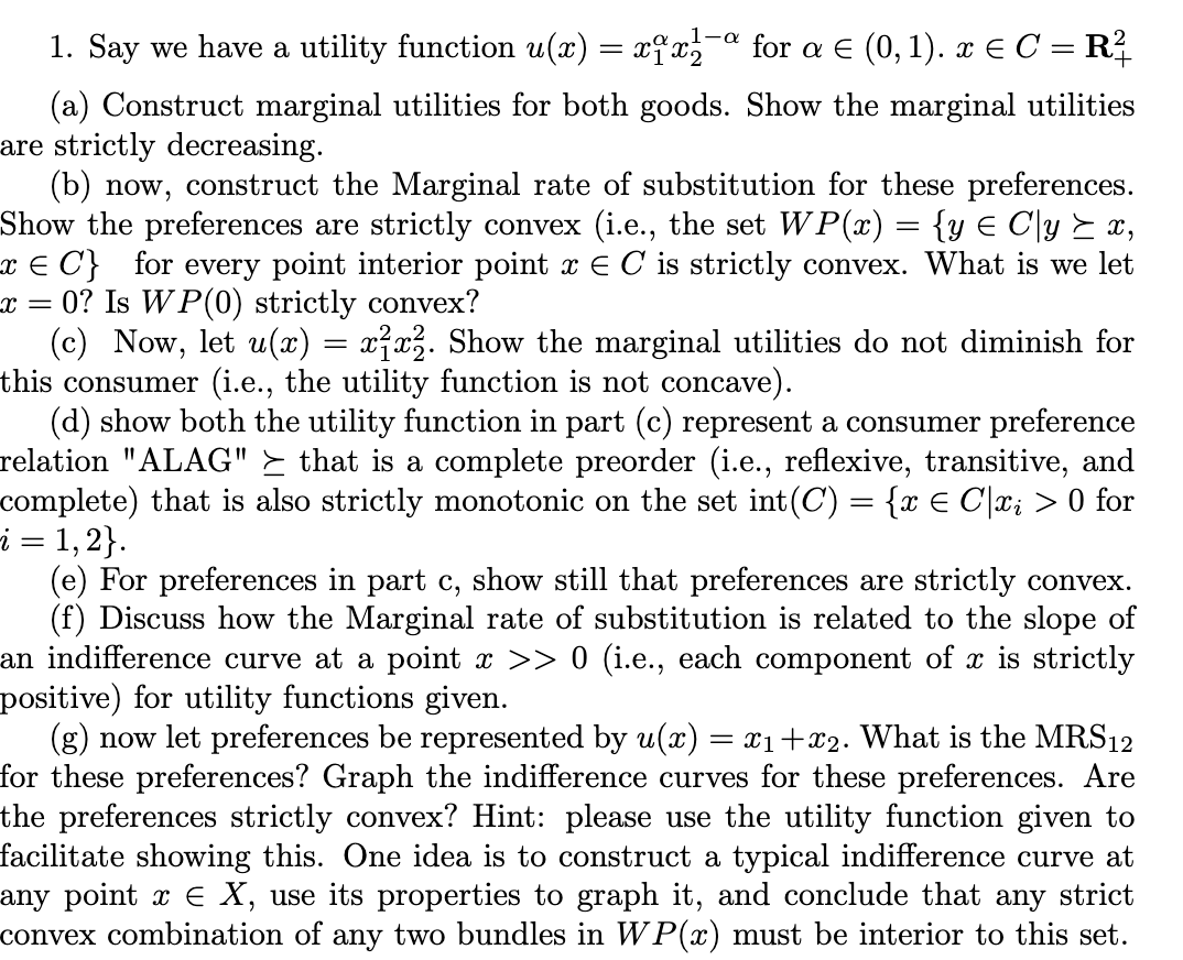 Solved ﻿Say we have a utility function u(x)=x1αx21-α | Chegg.com