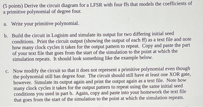 (5 points) Derive the circuit diagram for a LFSR with | Chegg.com