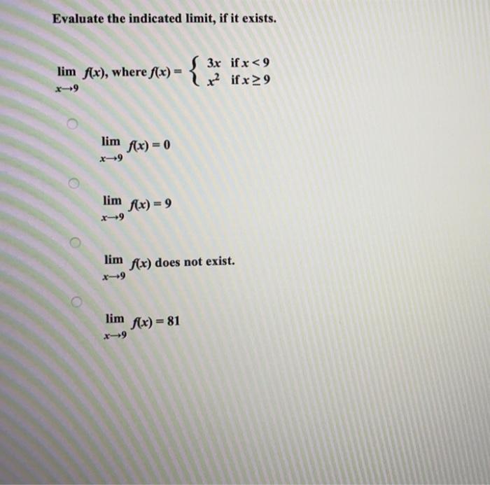 Solved Evaluate the indicated limit, if it exists. 3x if x | Chegg.com