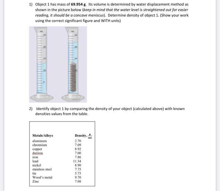 Solved 1) Object 1 has mass of 69.954 g. Its volume is | Chegg.com