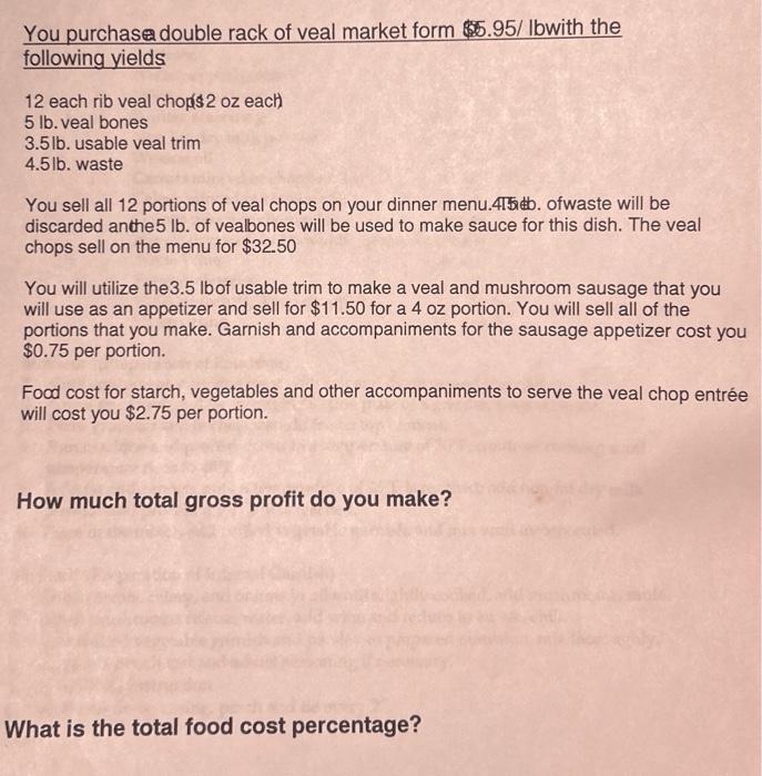 Solved the questions involves food costing. questions are | Chegg.com