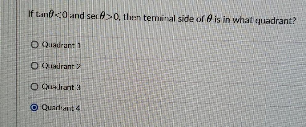 Solved If tand 0, then terminal side of O is in | Chegg.com