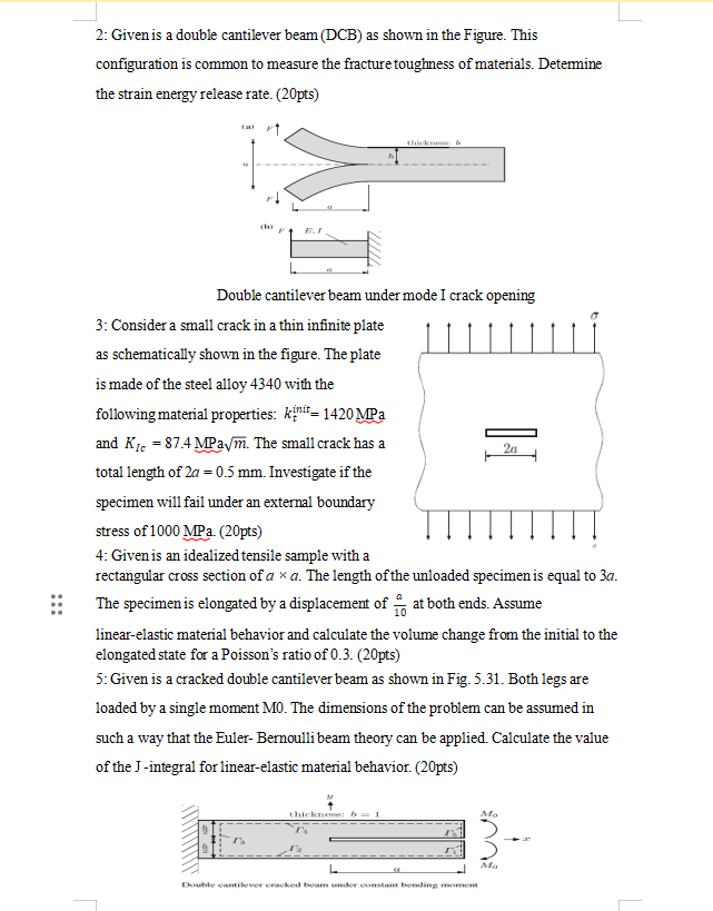 Solved 2: Given is a double cantilever beam(DCB) ﻿as shown | Chegg.com