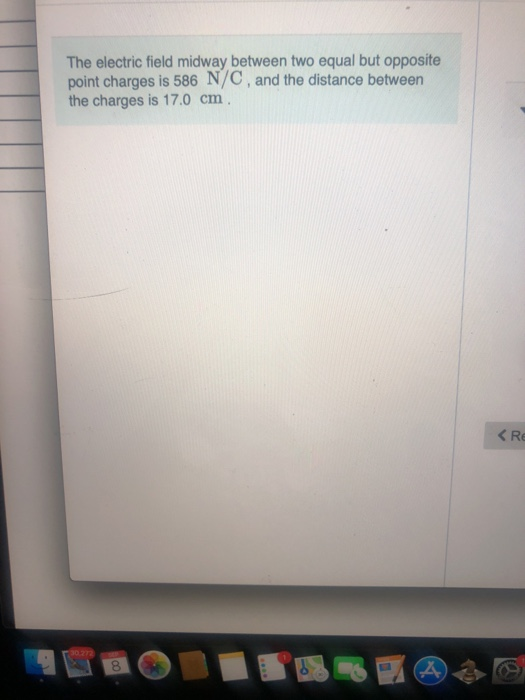 Solved The electric field midway between two equal but | Chegg.com